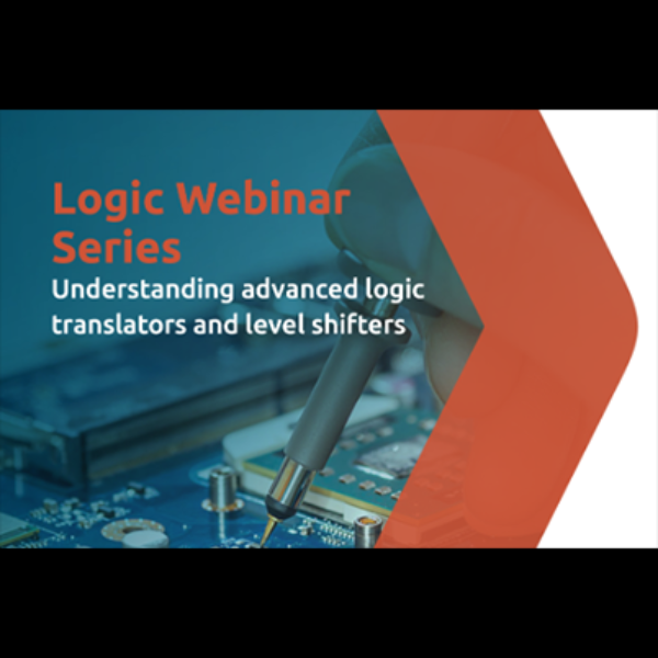 Webinar: Understanding advanced logic translators and level shifters | Nexperia